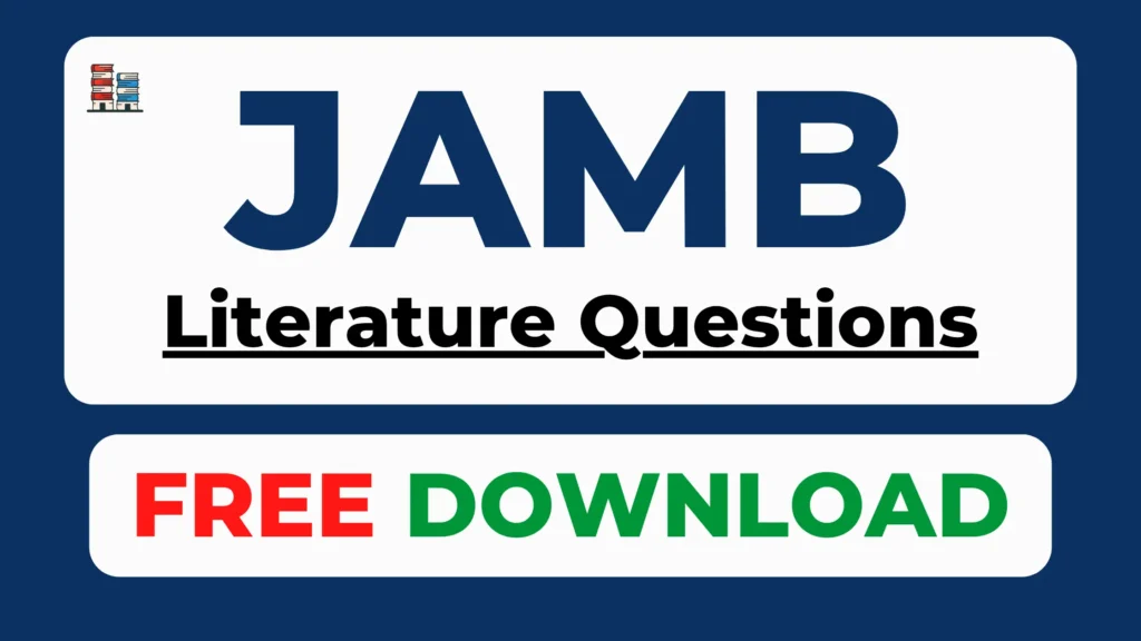 Free JAMB Literature Past Questions PDF (+CBT practice) – ACADA CITY
